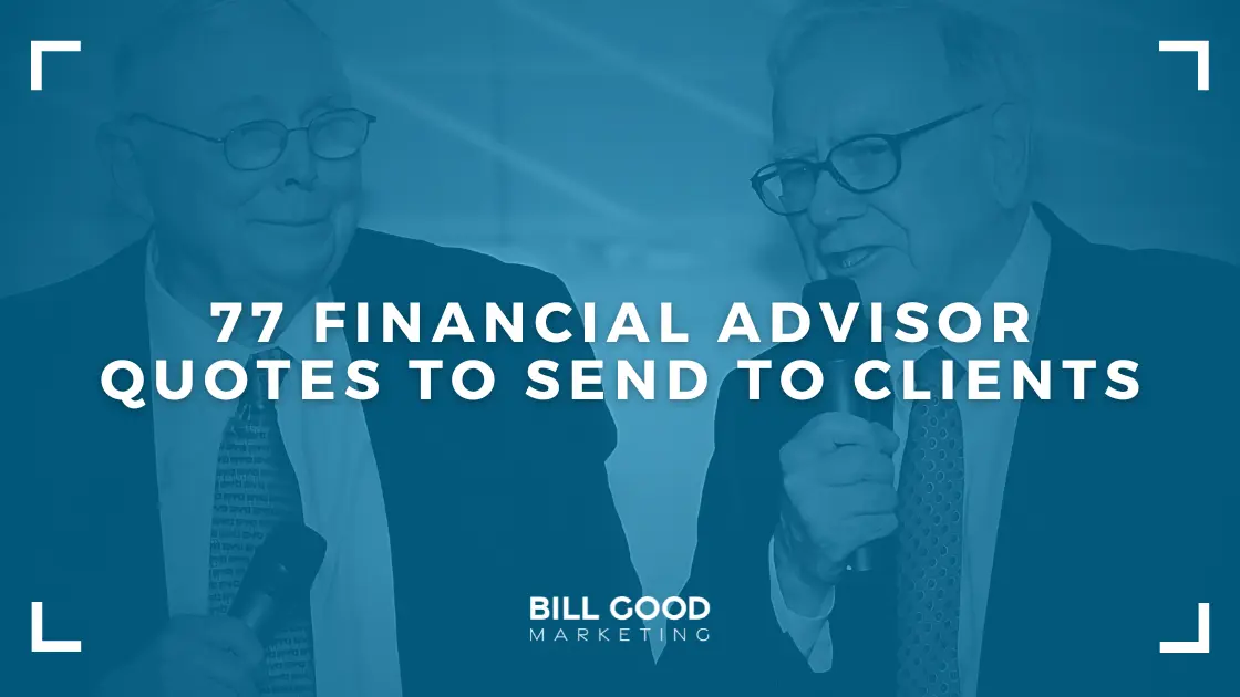 77 Financial Advisor Quotes to Send to Clients